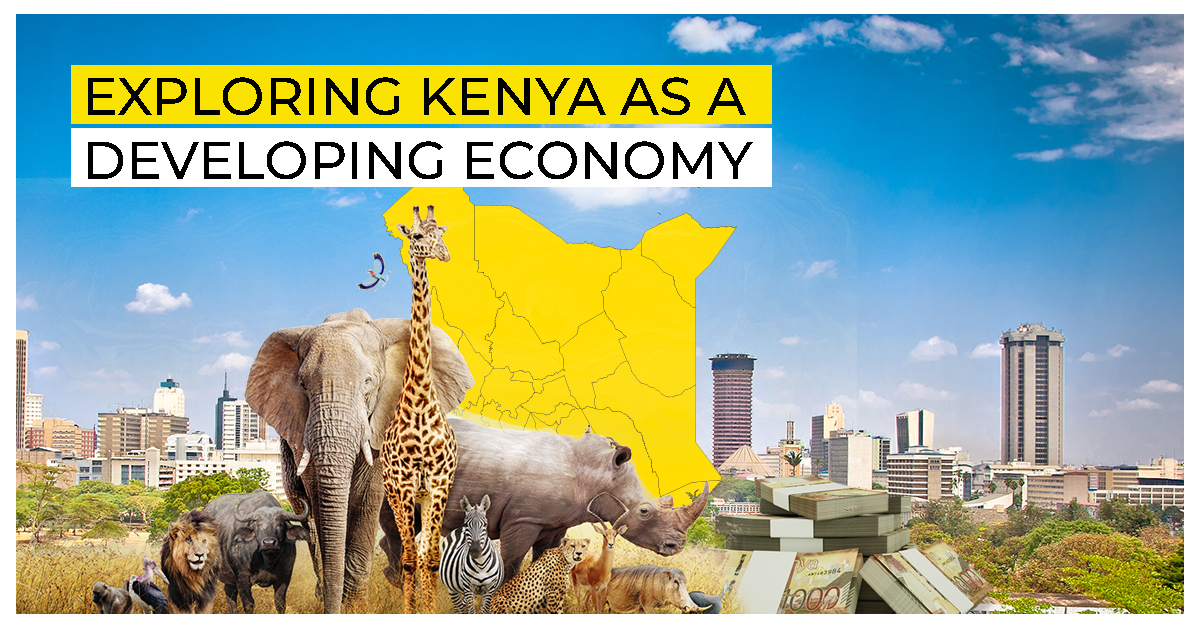 Exploring Kenya as a developing economy | VAAL Kenya